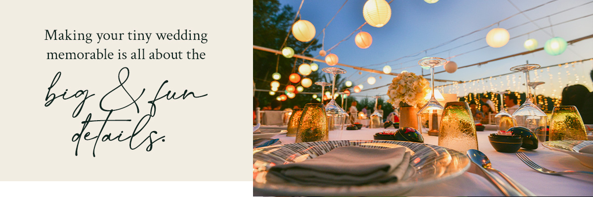 Things to Think About When Planning a Micro Wedding